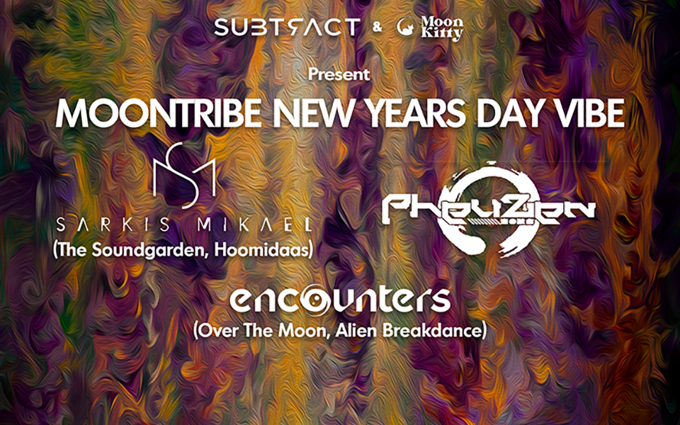 Moontribe New Years Day Vibe | by Subtract & Moon Kitty | TicketPro